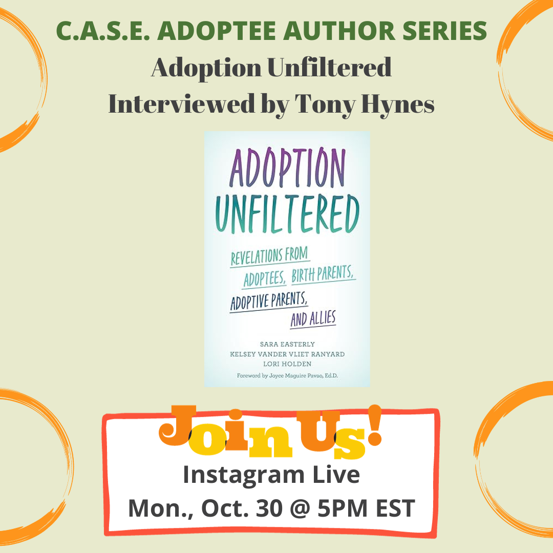 Adoptee Author Series: Adoption Unfiltered: Revelations from Adoptee, Birth Parents, Adoptive ...