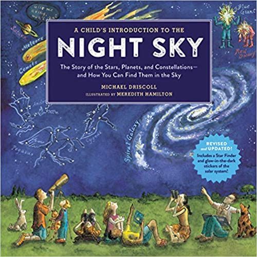 A Child’s Introduction to the Night Sky: The Story of the Stars ...