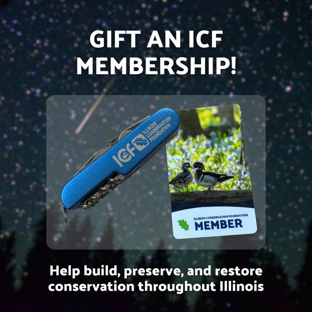 Gift an ICF Annual Membership — Illinois Conservation Foundation