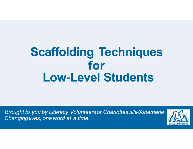 Scaffolding Techniques for Low-Level Students - 2025 — LVCA