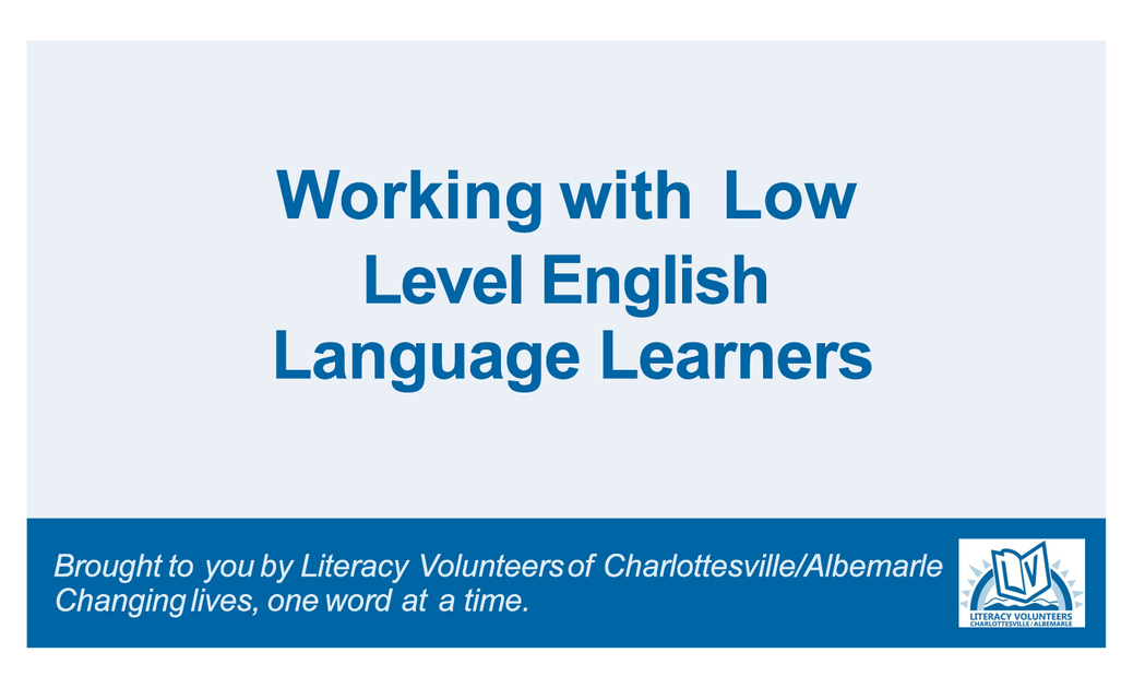 Working with Low Level English Language Learners - 2025 — LVCA