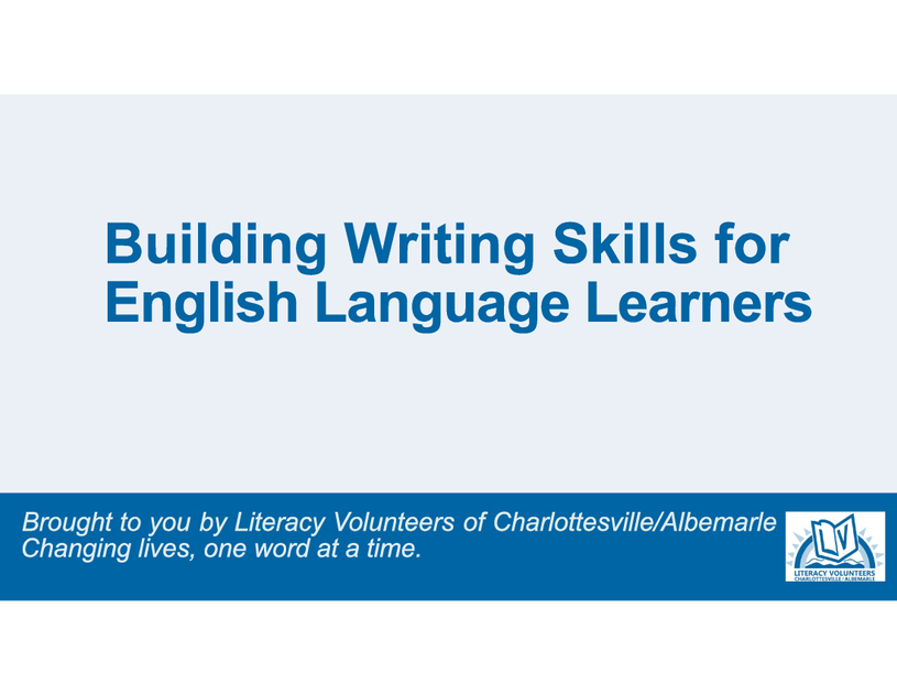 Building Writing Skills for English Language Learners - 2025 — LVCA